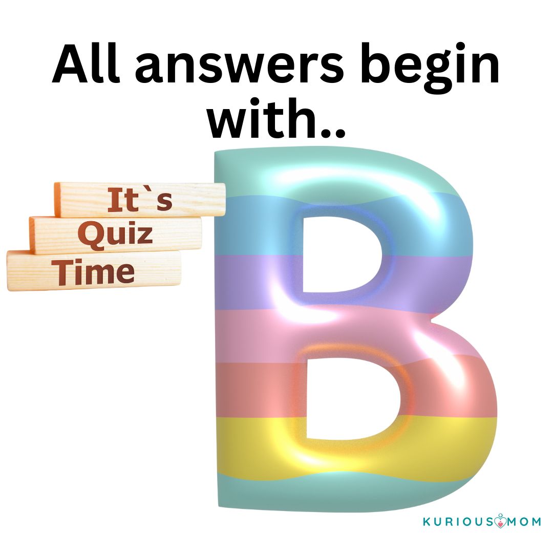 Letter B Fun Questions - KuriousMom