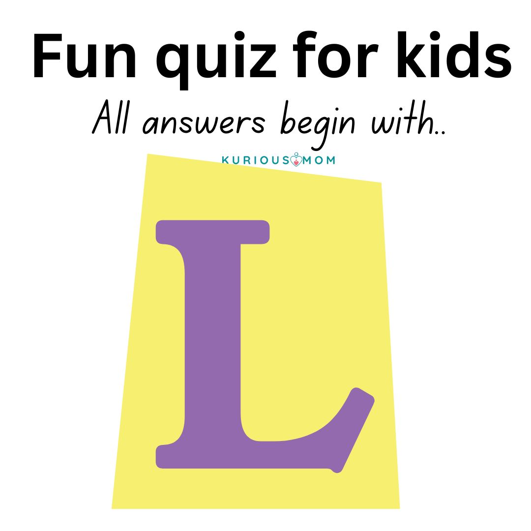 Letter L Fun Questions - KuriousMom
