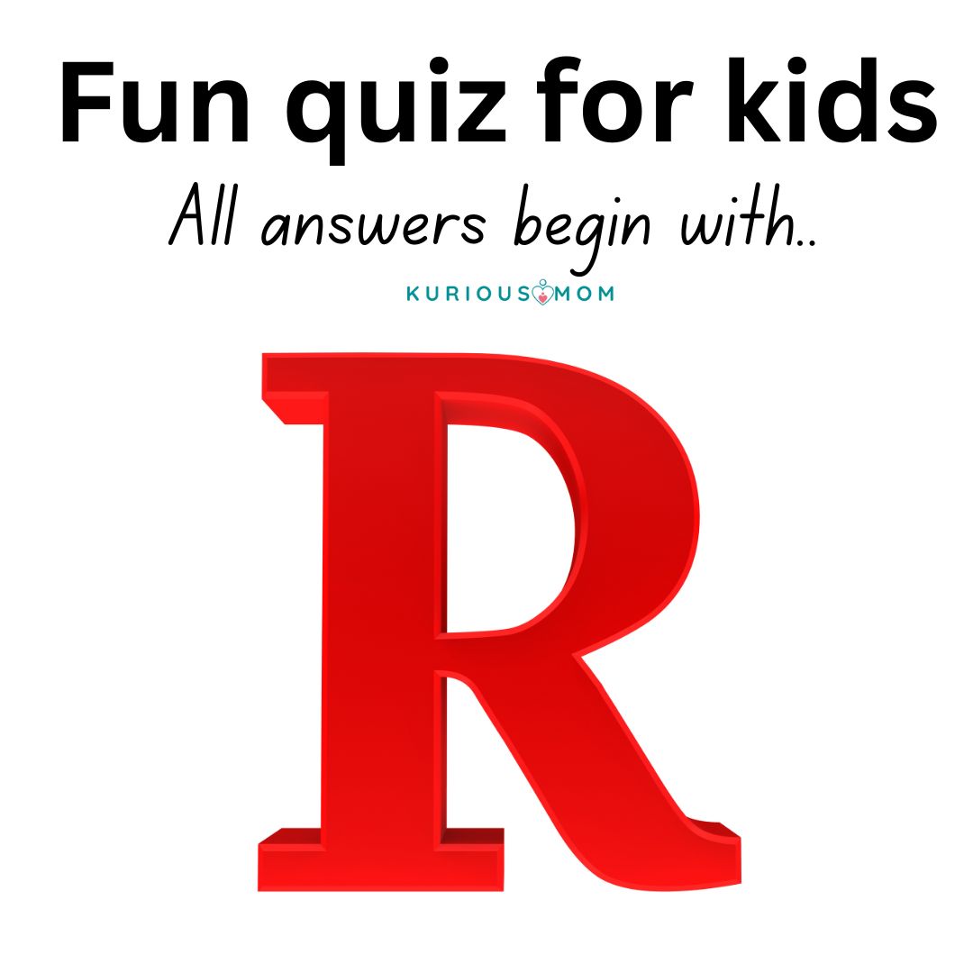 Letter R Fun Questions - KuriousMom